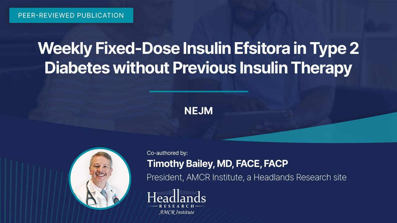 Weekly Fixed-Dose Insulin Efsitora in Type 2 Diabetes without Previous ...